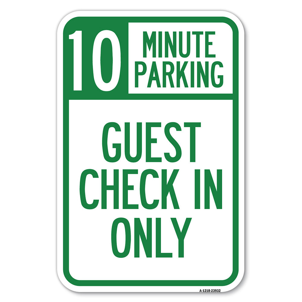 SignMission Guest Check In Only, (Choose Your Limit) Minute Parking ...