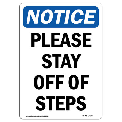 SignMission Please Stay off of Steps Sign | Wayfair