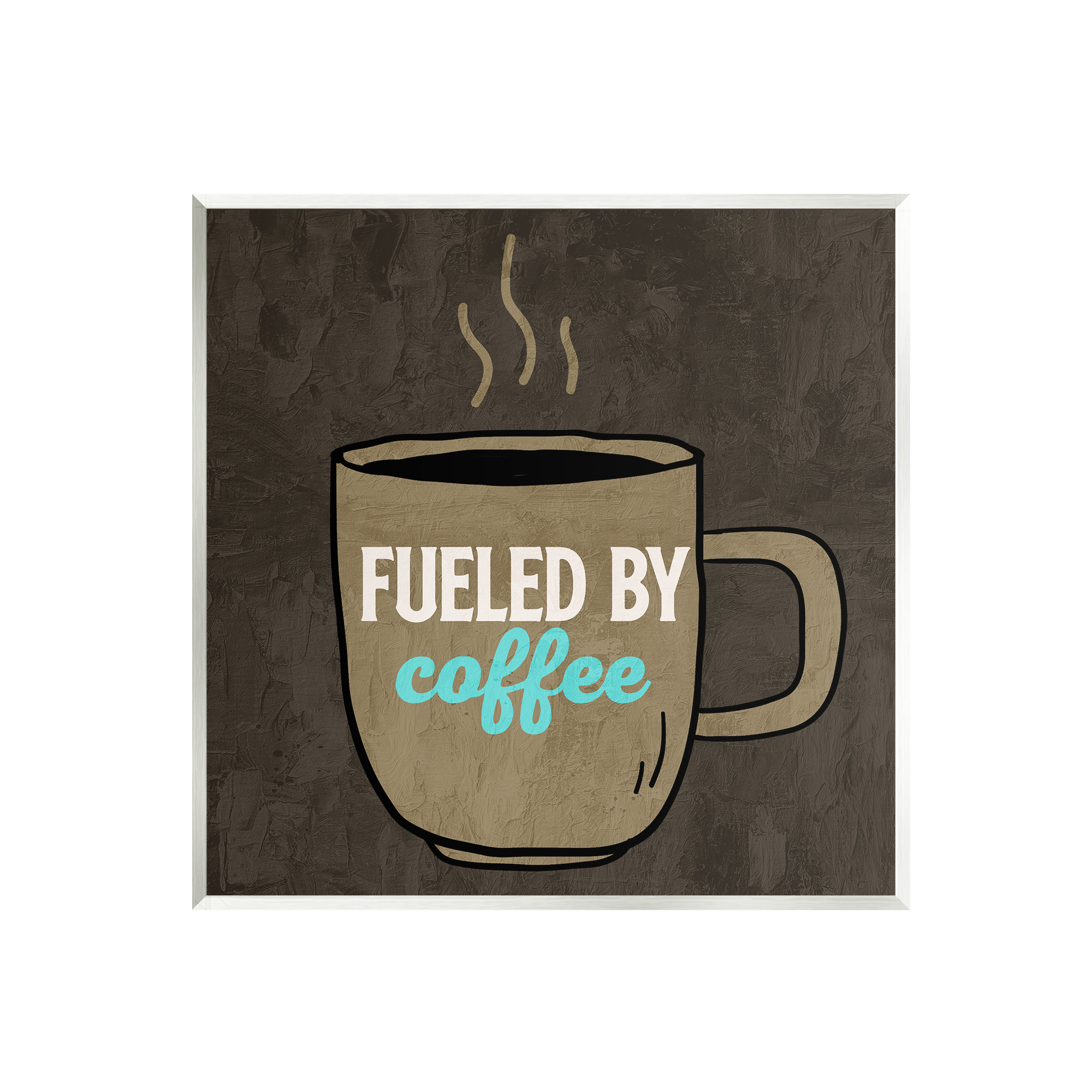 Winston Porter Fueled By Coffee Phrase Framed Giclee Art Design By Kim ...