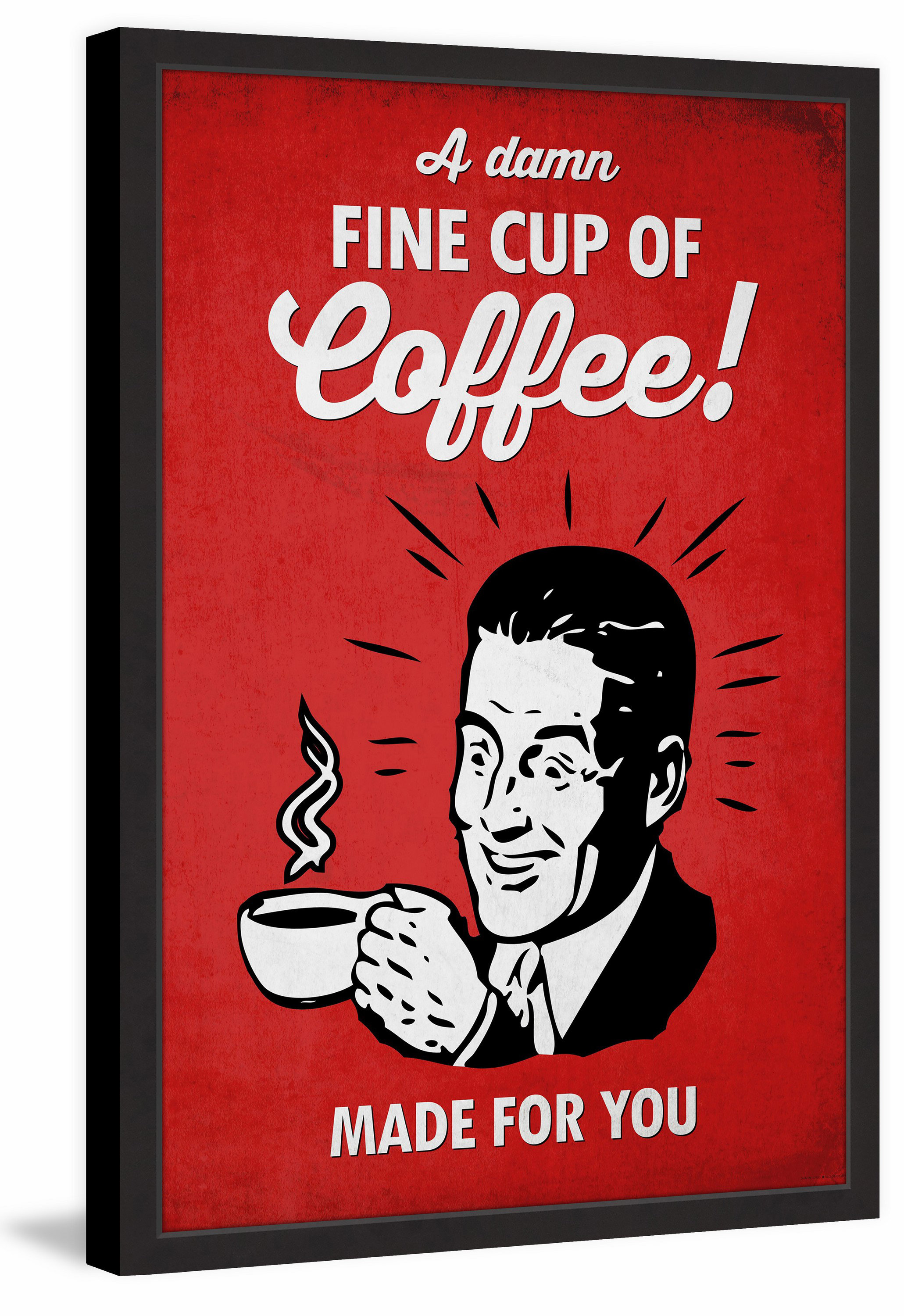 Ivy Bronx Damn Fine Coffee by Dean Sauls - Picture Frame Graphic Art ...