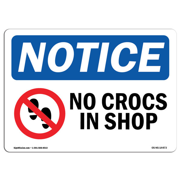 SignMission Osha Notice - No Crocs in Shop Sign with Symbol | Wayfair