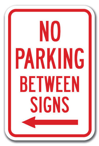 SignMission No Parking Between Sign | Wayfair
