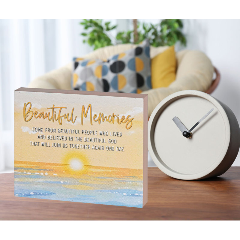 Highland Dunes Tabletop Plaque Beautiful Memories 10x8 | Wayfair
