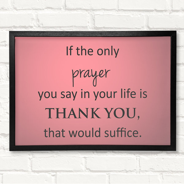 Latitude Run Home Quote If The Only Prayer You Say In Your Life ...