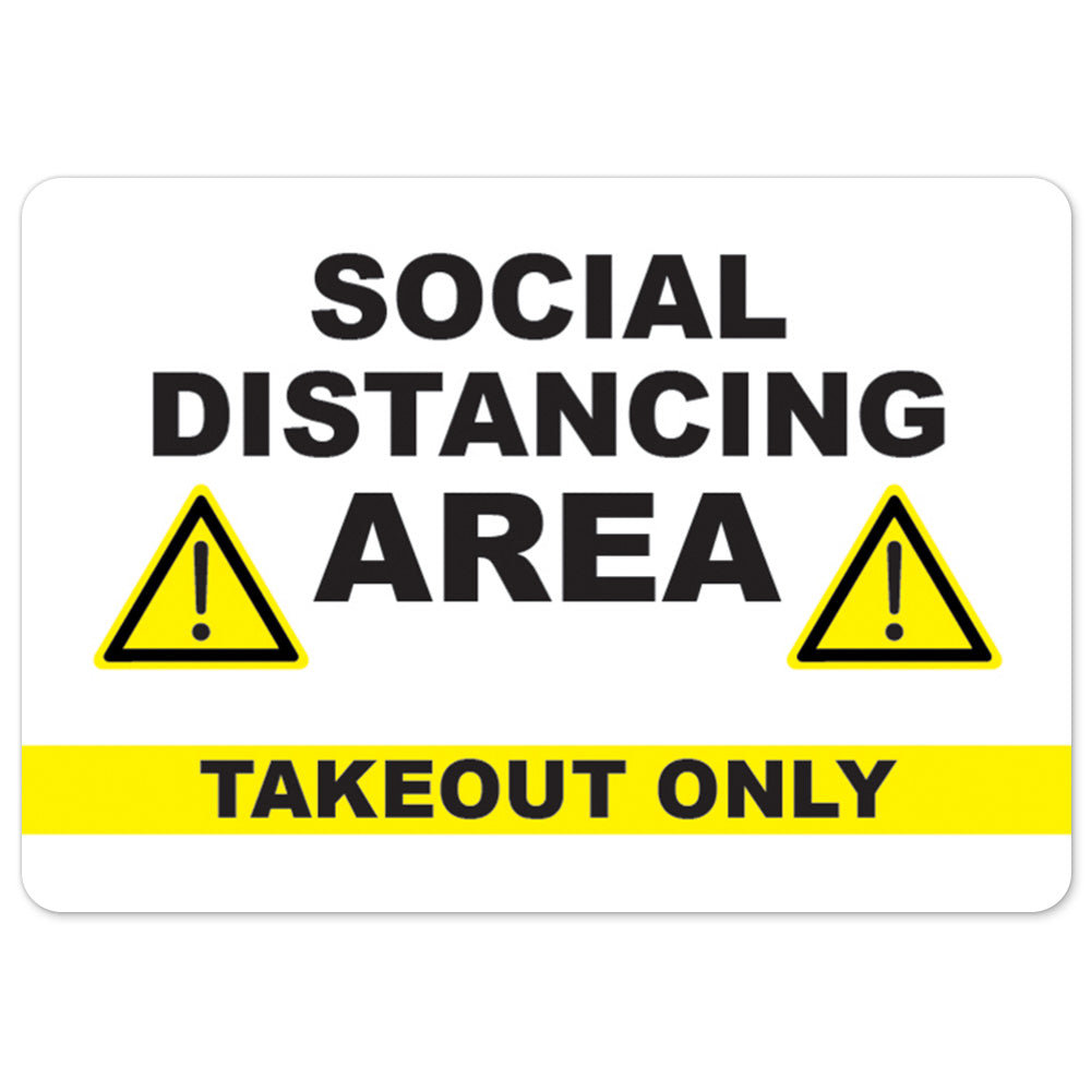 SignMission Public Safety Sign - Social Distancing Area Takeout Only ...