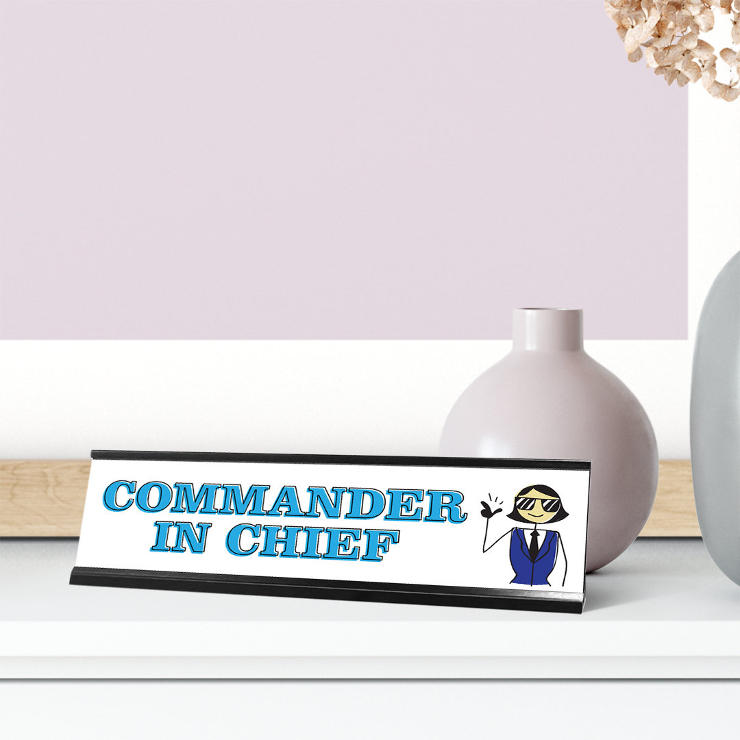 Designs ByLITA Commander In Chief Female Nameplate Desk Sign | Wayfair