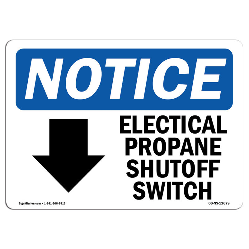 SignMission OSHA Notice - Electrical Propane Shutoff Switch Sign with ...