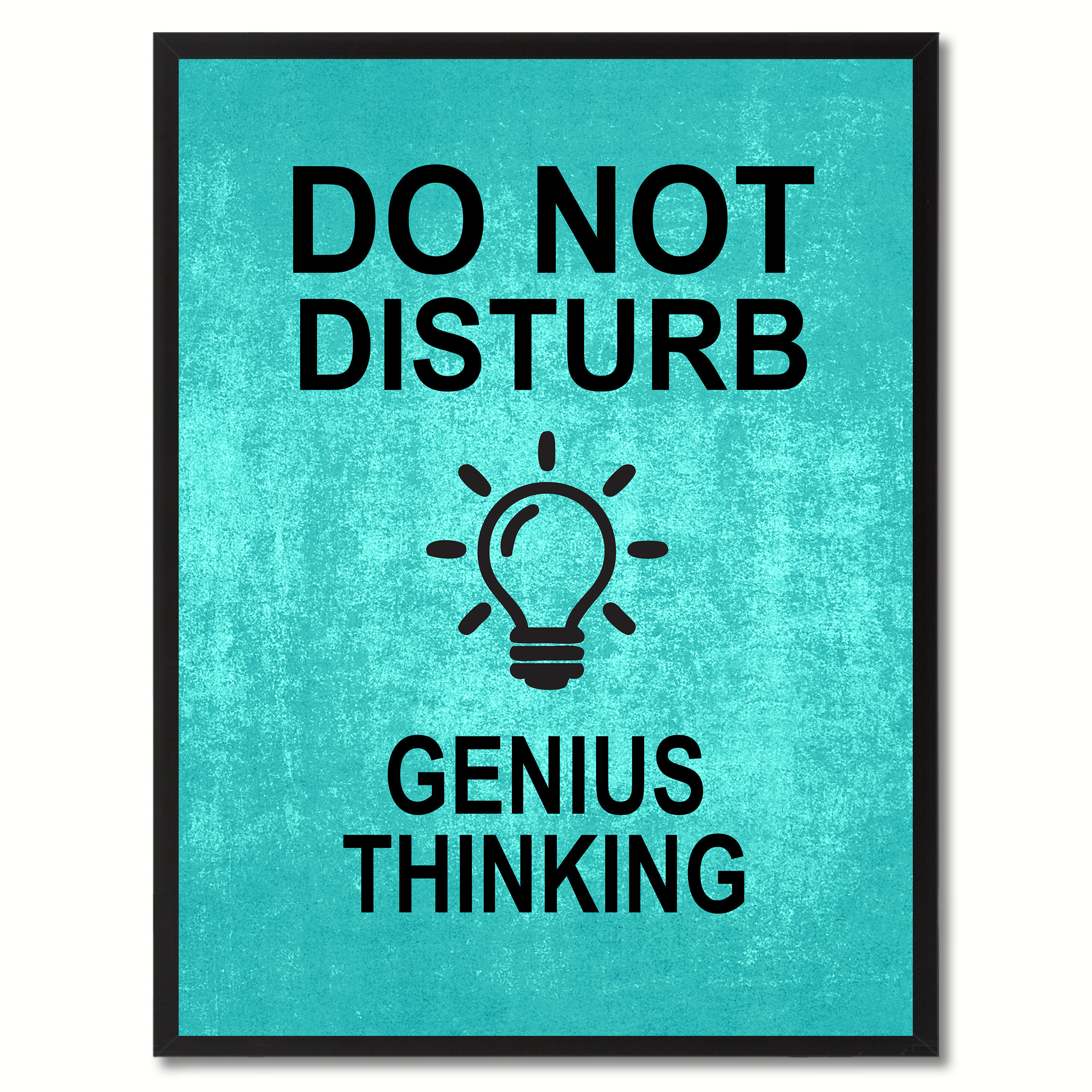 Trinx Do Not Disturb Genius Thinking Sign Aqua Canvas Print with Frame ...