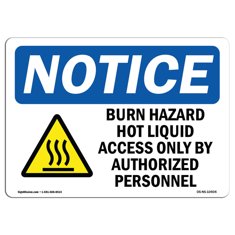 SignMission Burn Hazard Hot Liquid Access Sign | Wayfair