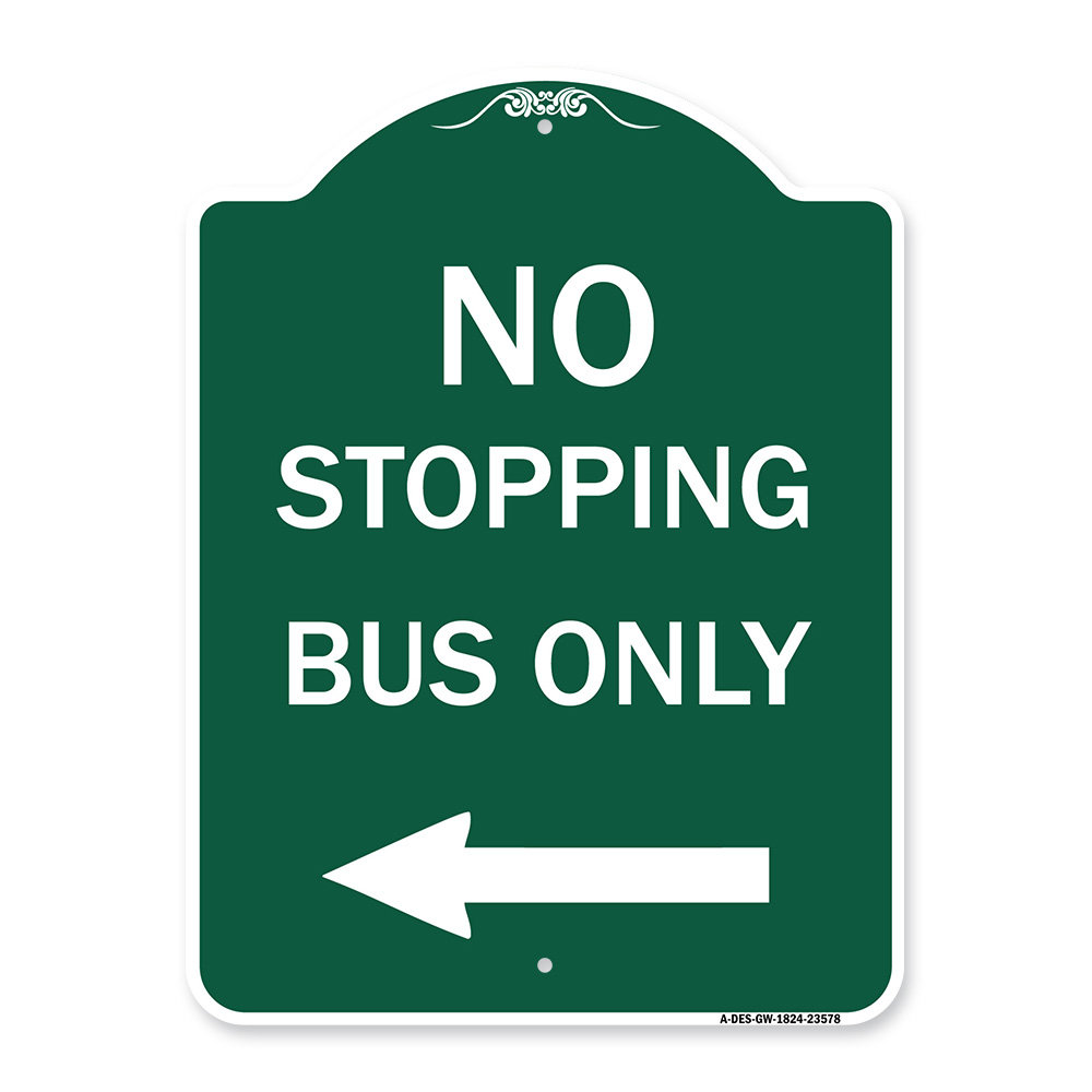 Signmission Designer Series Sign - No Stopping Bus Only With Arrow ...