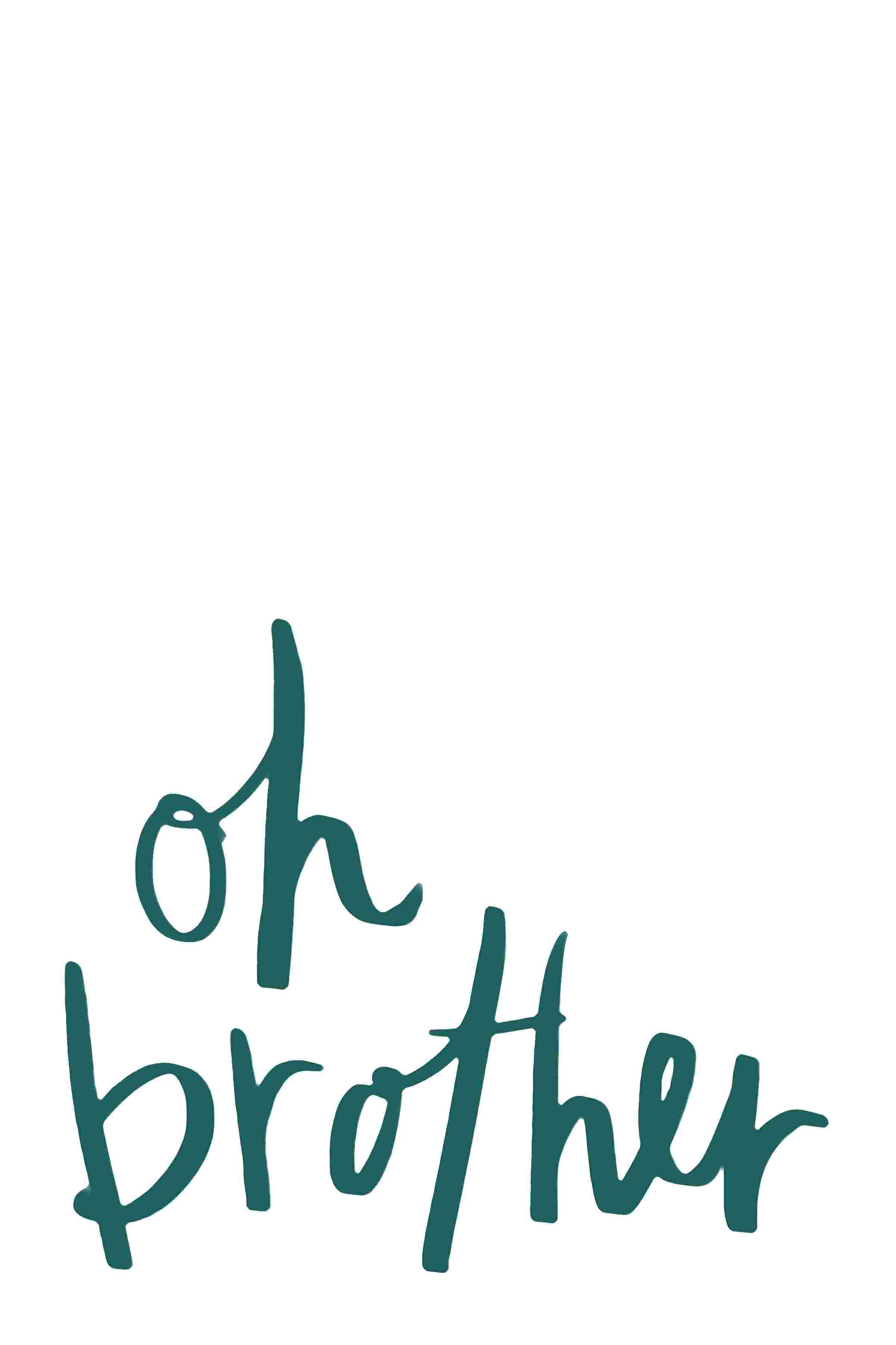 Trinx Oh Brother - Wrapped Canvas Textual Art | Wayfair