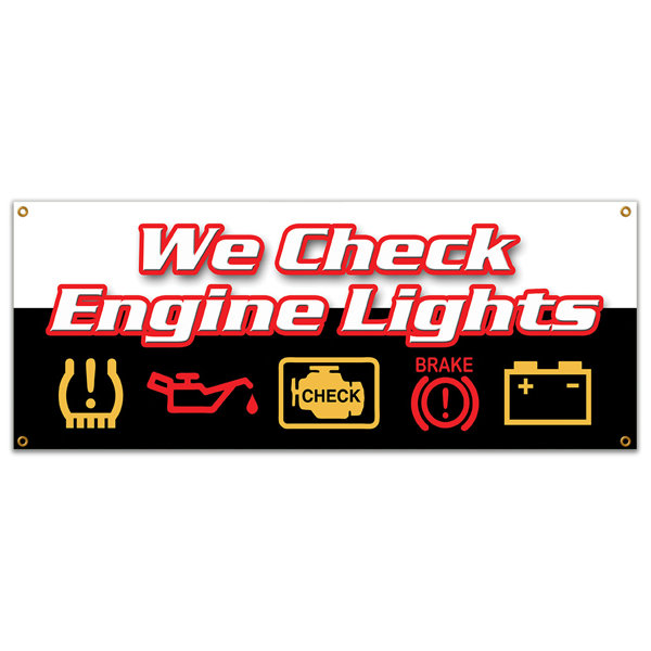 SignMission We Check Engine Lights Banner Sign | Wayfair