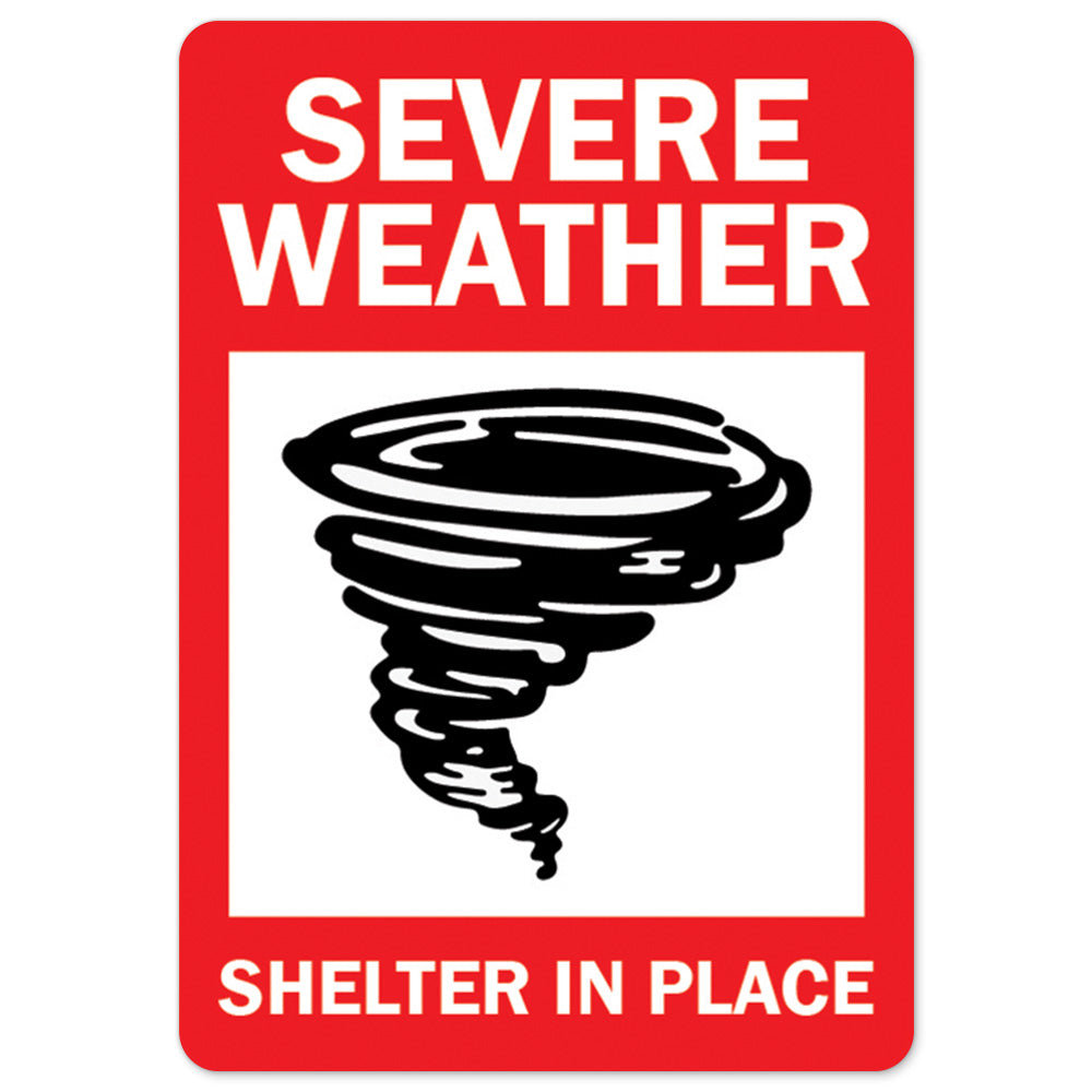 SignMission Severe Weather Shelter In Place Aluminum Sign 12 x 18 | Wayfair