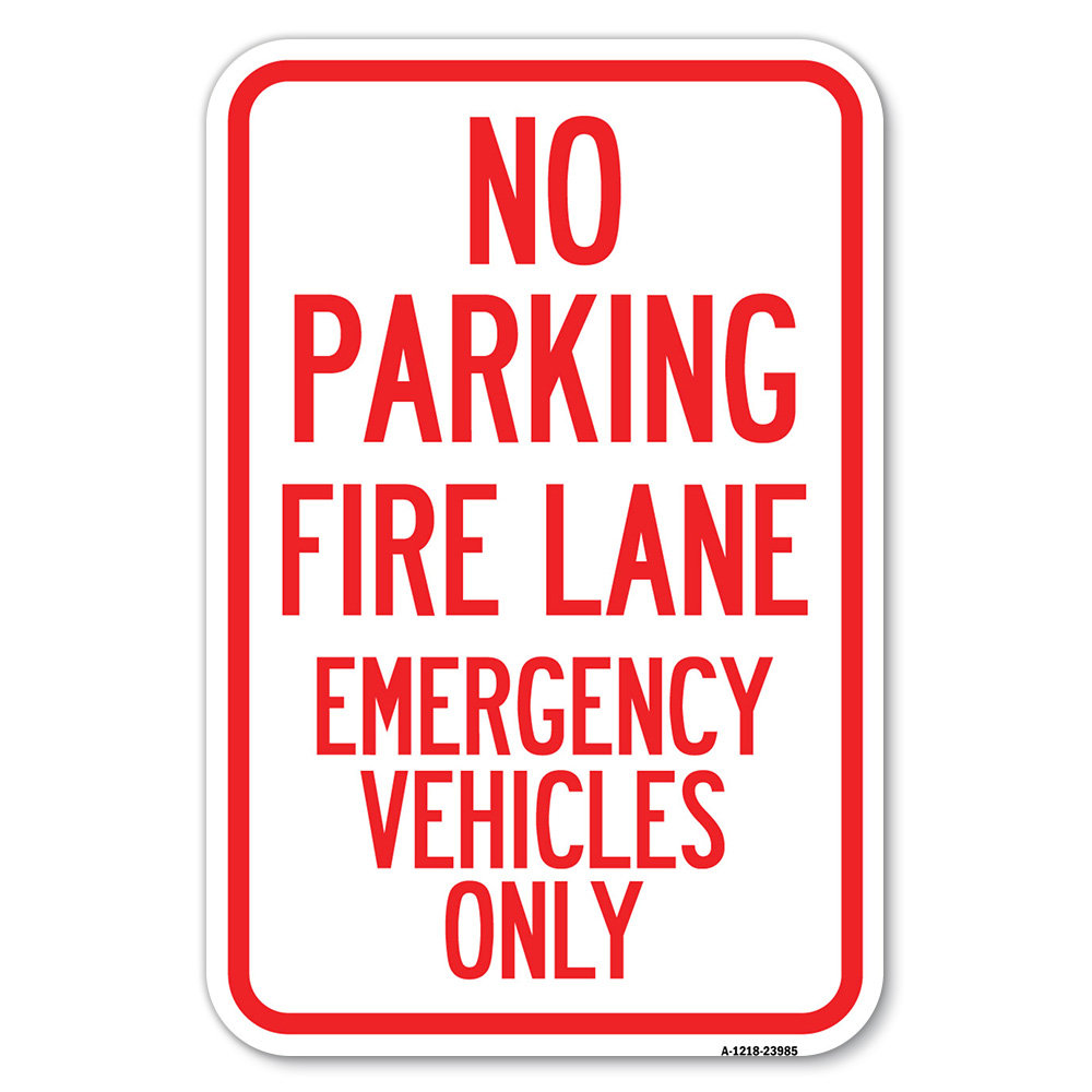 SignMission Fire Lane, Emergency Vehicles Only/23985 | Wayfair