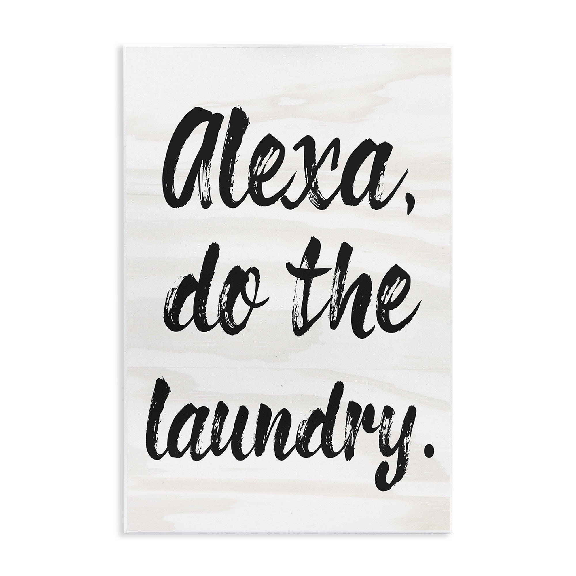 Wade Logan® Alexa Do The Laundry by Daphne Polselli - Textual Art Print ...