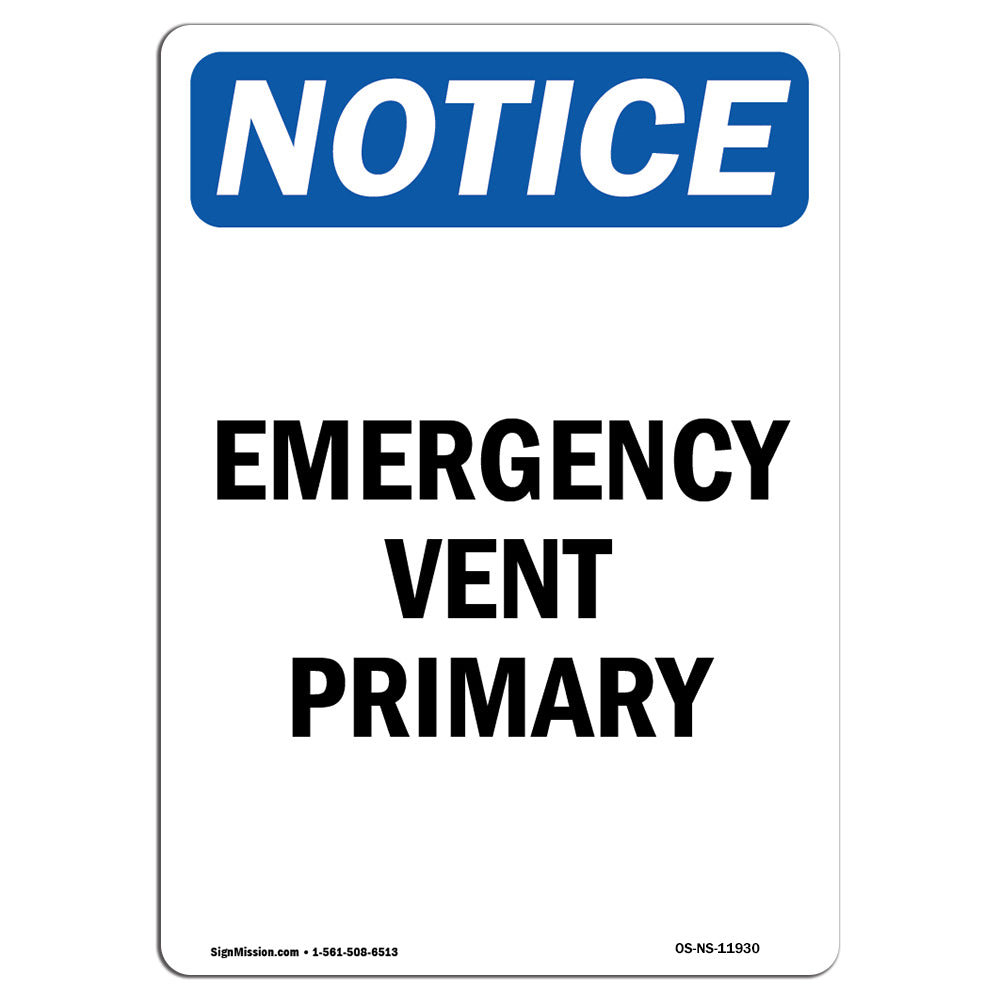 SignMission OSHA Notice - Emergency Vent Primary Sign | Heavy Duty Sign ...
