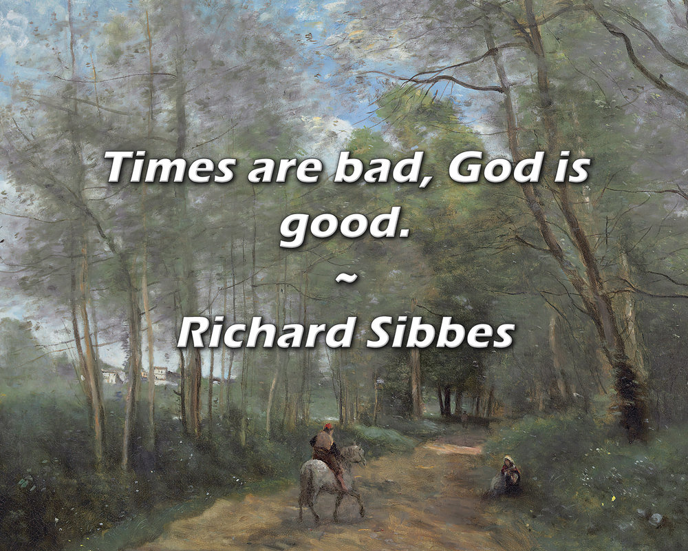 Astoria Grand Artsy Quote "Times are bad, God is good." By Richard ...