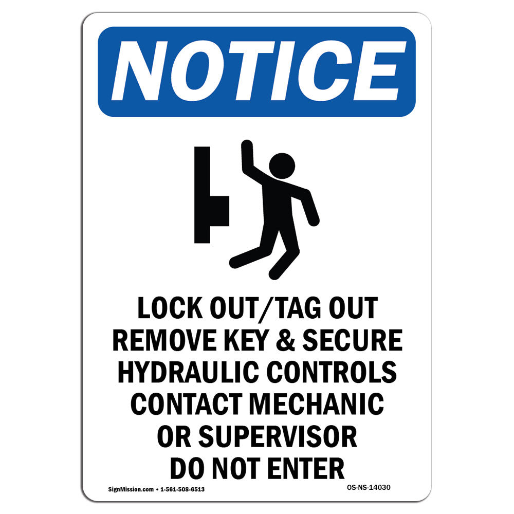 SignMission OSHA Notice - Lock Outtag Out Remove Sign With Symbol ...