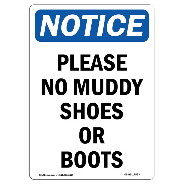 SignMission Please No Muddy Shoes or Boots Sign | Wayfair