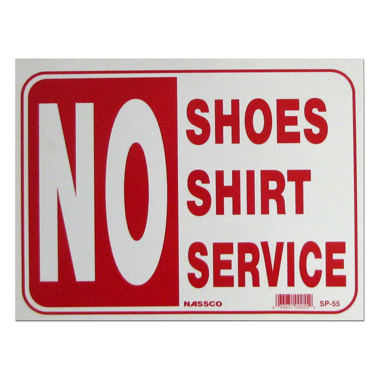 NeoPlex No Shoes No Shirt No Service Sign | Wayfair