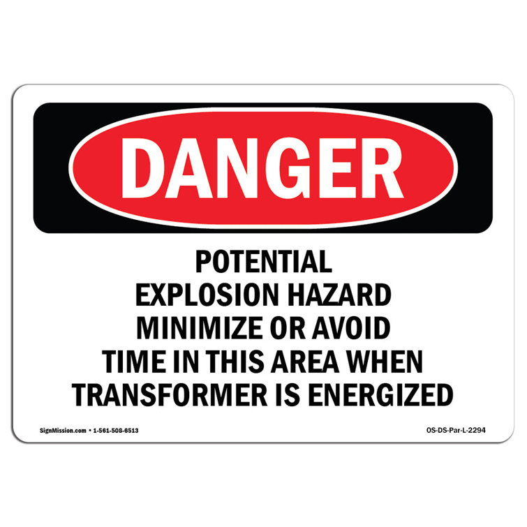SignMission OSHA Danger Potential Explosion Hazard Minimize or Avoid ...