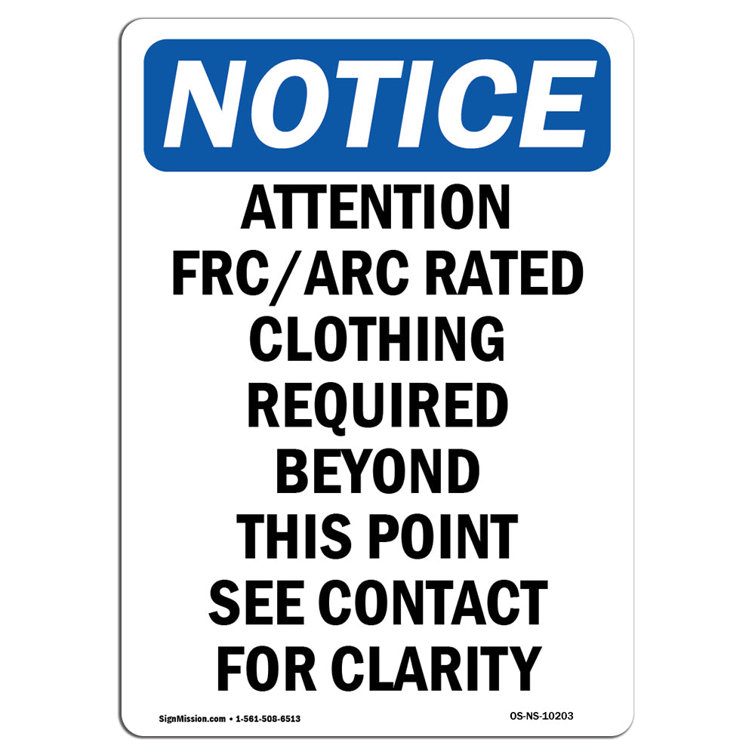 SignMission Osha Notice - Attention Frc Arc Rated Clothing Sign ...
