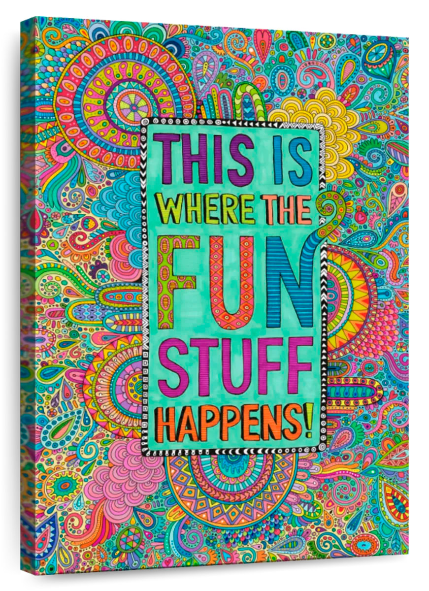 Trinx This Is Where The Fun Stuff Happens - Wayfair Canada