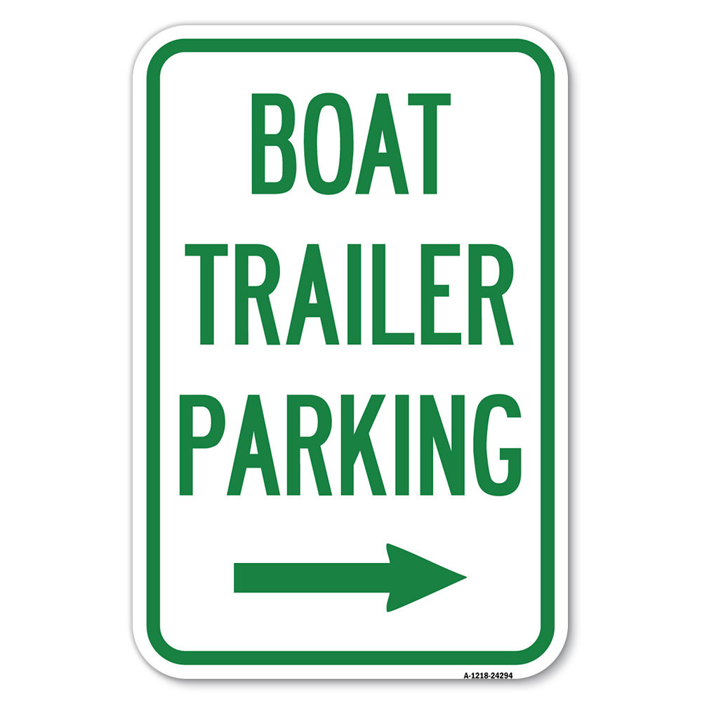 SignMission Boat Trailer Parking (With Right Arrow Symbol)/24294 | Wayfair