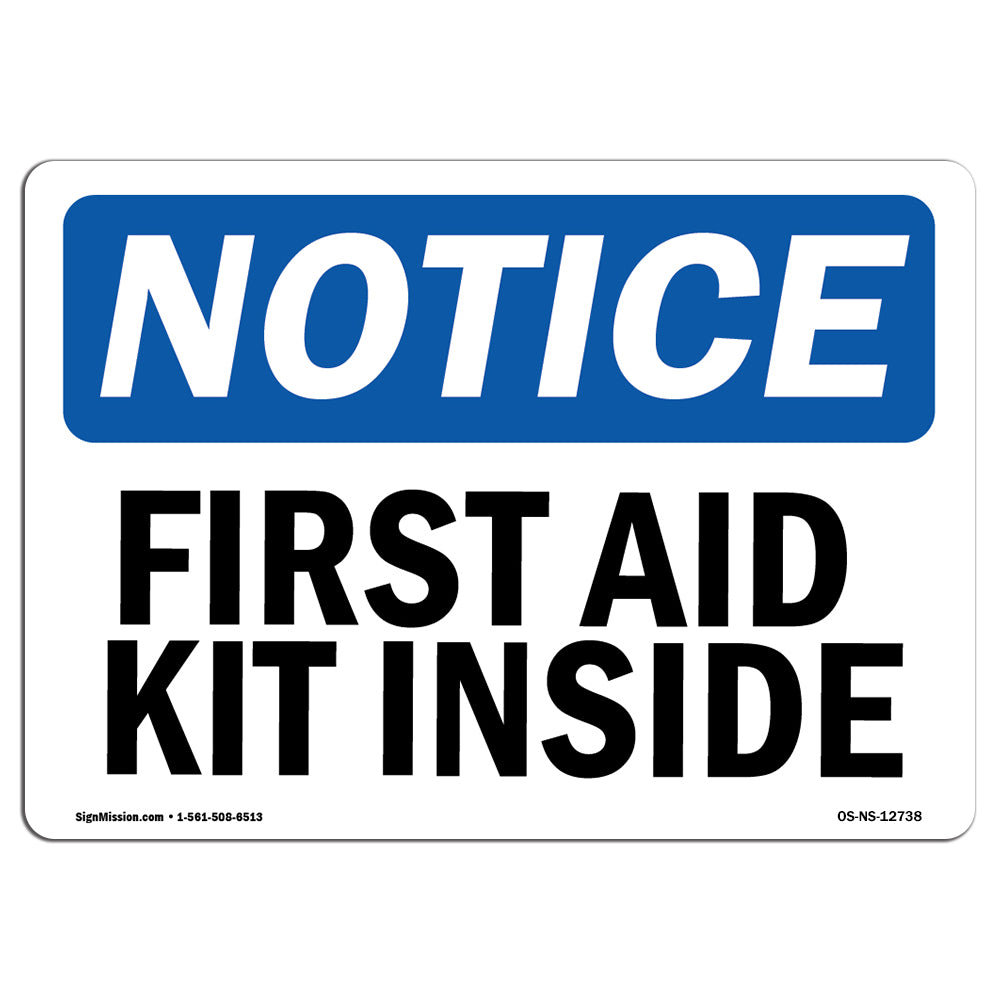 SignMission Notice - First Aid Kit inside Heavy Duty or Label | Wayfair
