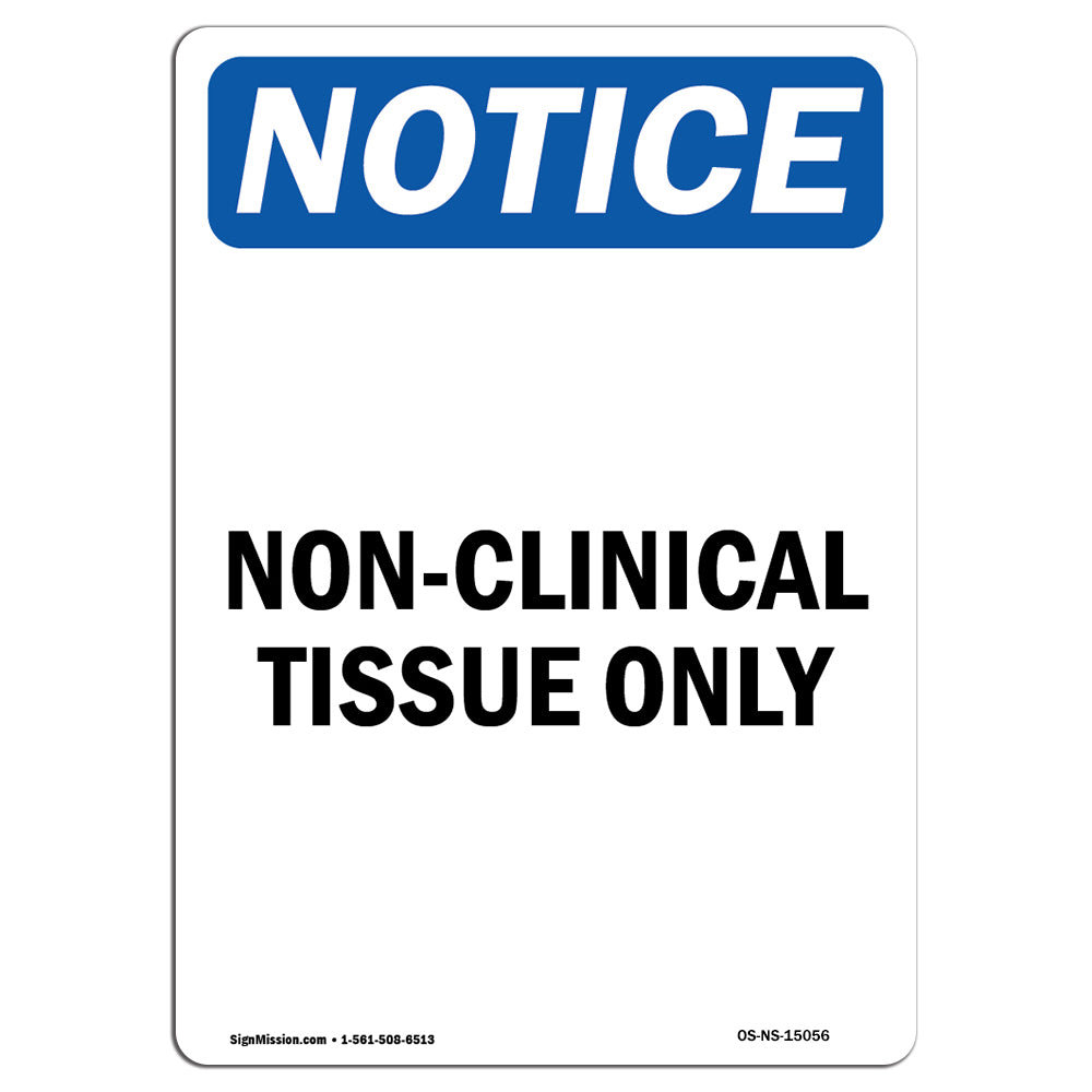 SignMission Non-Clinical Tissue Only Sign | Wayfair