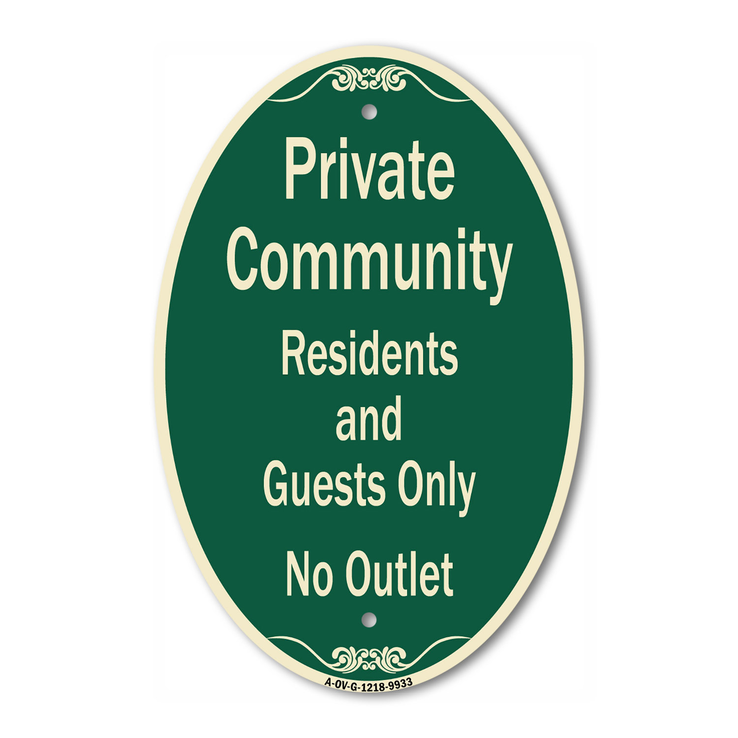 SignMission Private Community Residents And Guests Only No Outlet Green ...