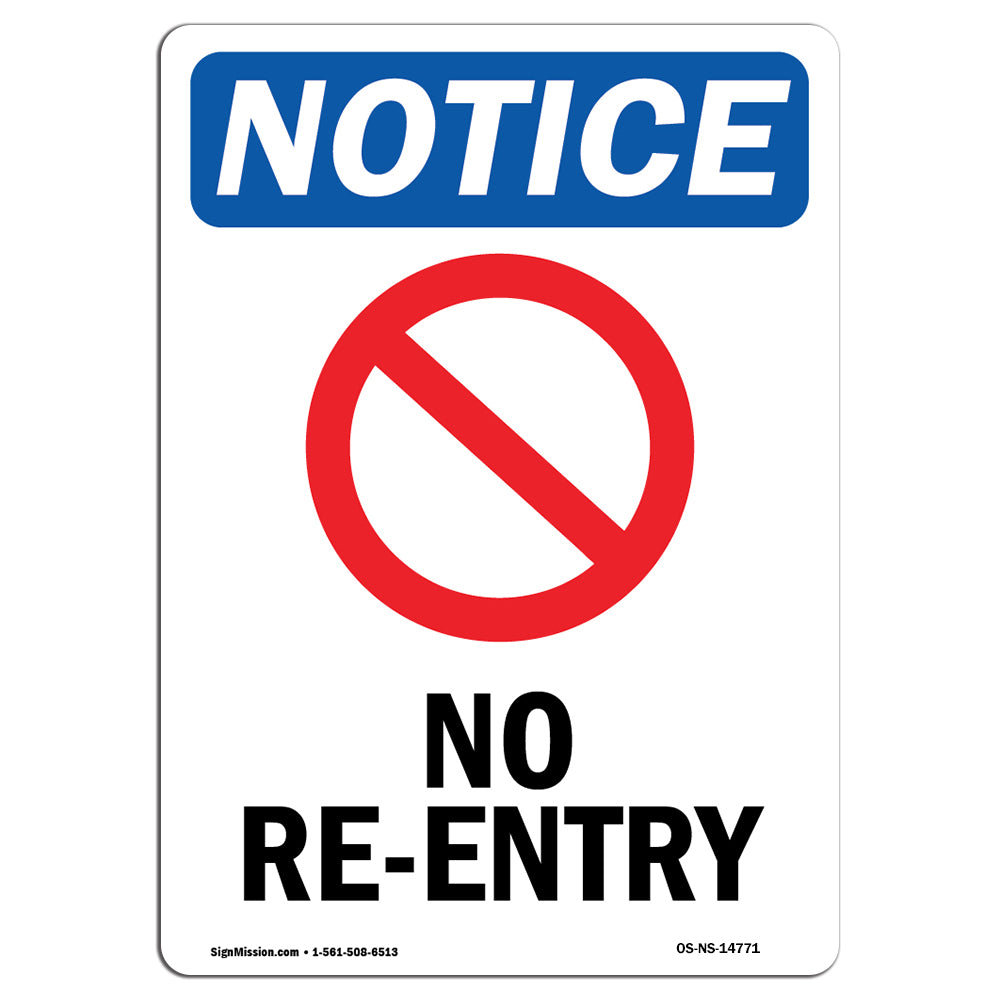 SignMission OSHA Notice - No Re-Entry Sign With Symbol | Heavy Duty ...