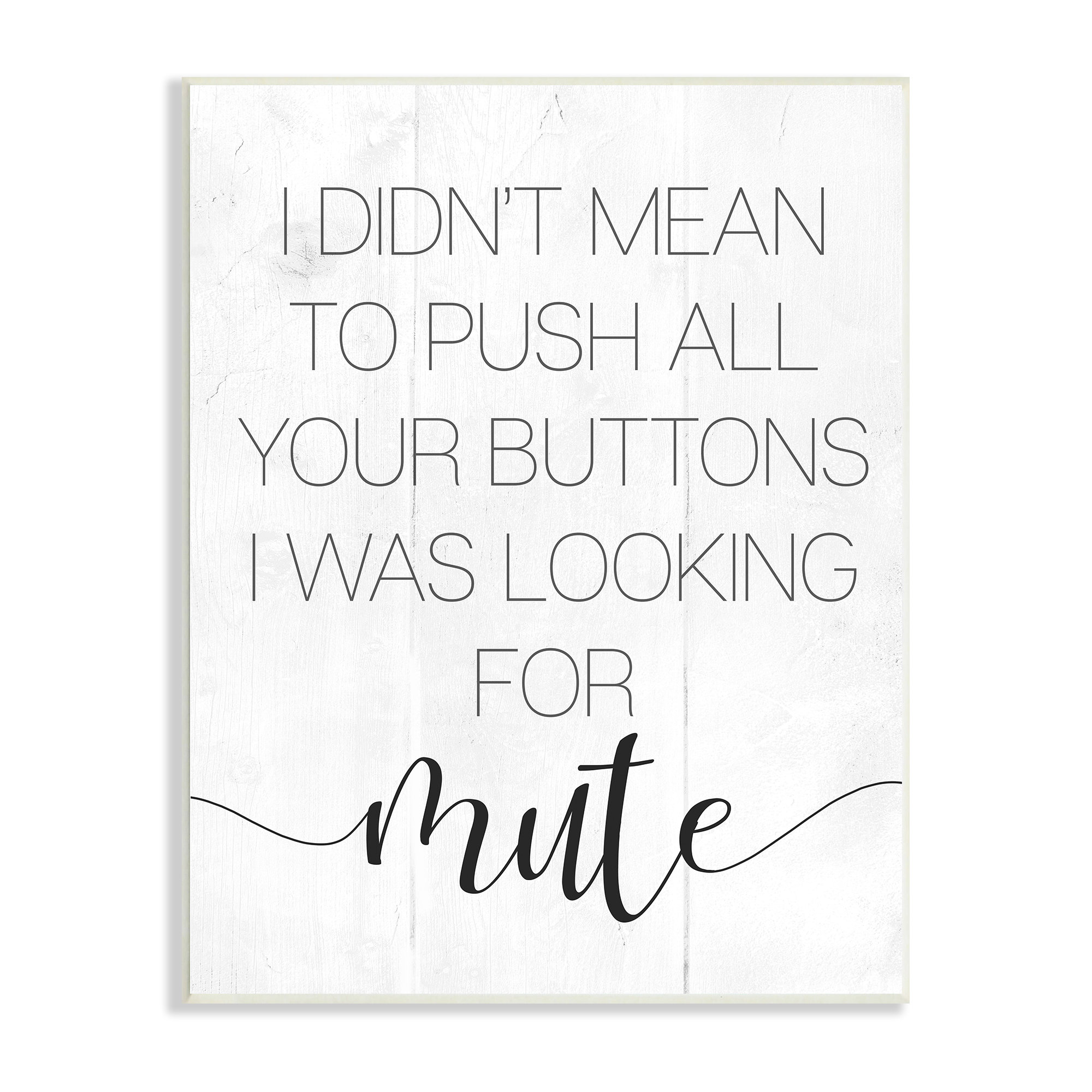 Stupell Industries Push Buttons For Mute Phrase Sassy Fun Apology Super ...