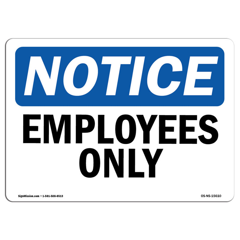 SignMission Notice - Employees Only Sign | Wayfair