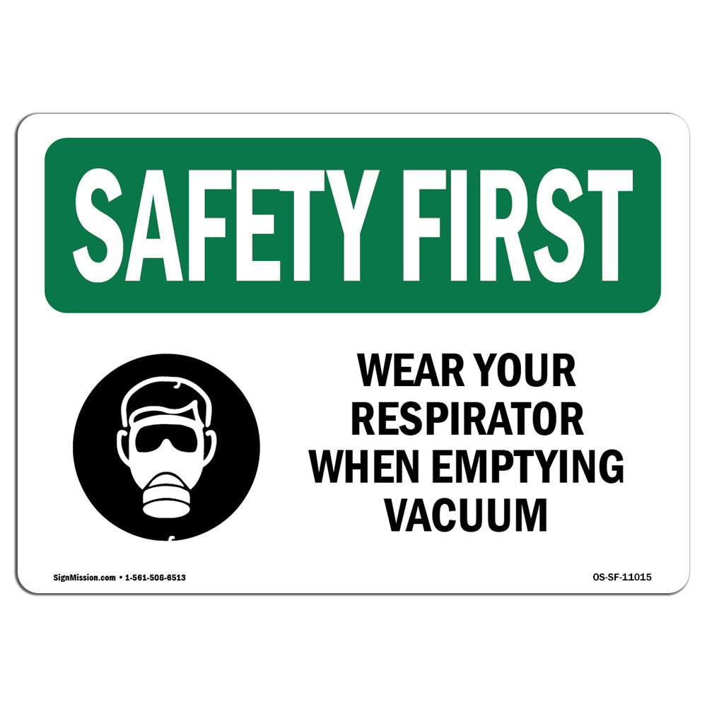 SignMission Osha Safety First Sign - Wayfair Canada