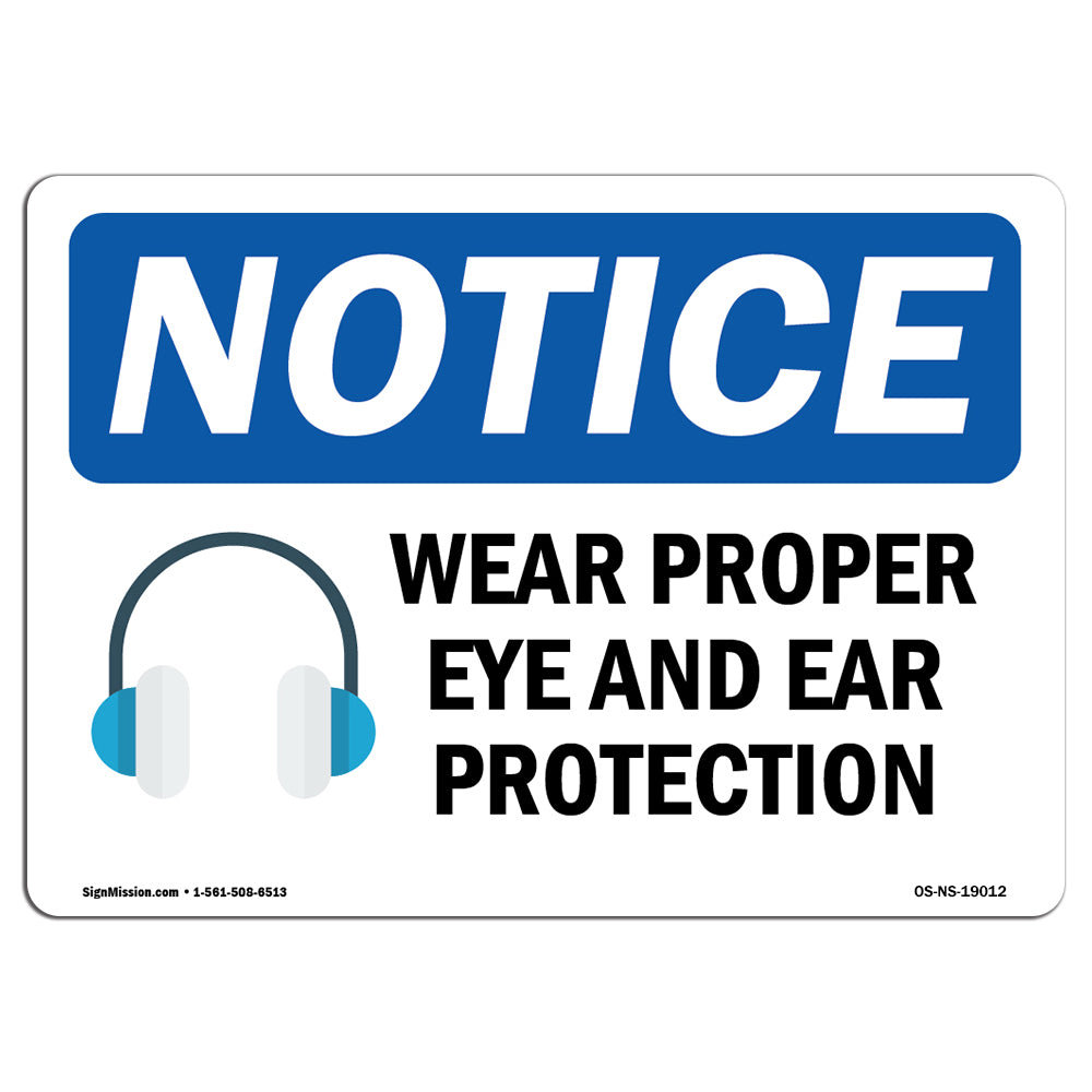 SignMission Wear Proper Eye and Ear Protection Sign with Symbol | Wayfair