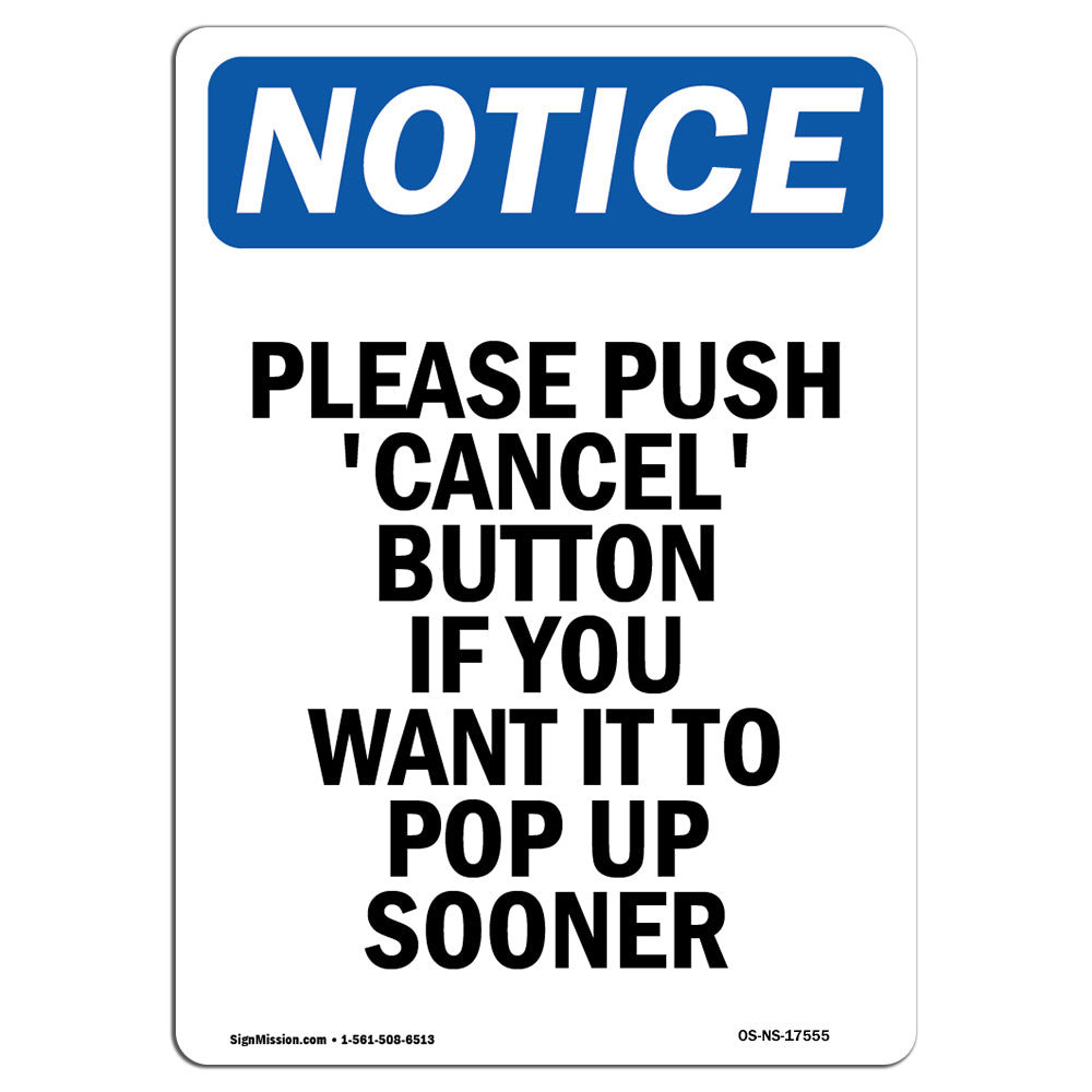 SignMission Please Push 'Cancel' Button If Sign | Wayfair