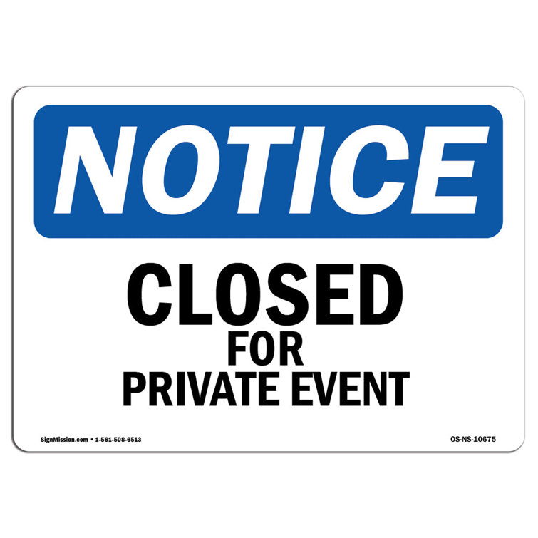 SignMission Closed for Private Event Sign | Wayfair