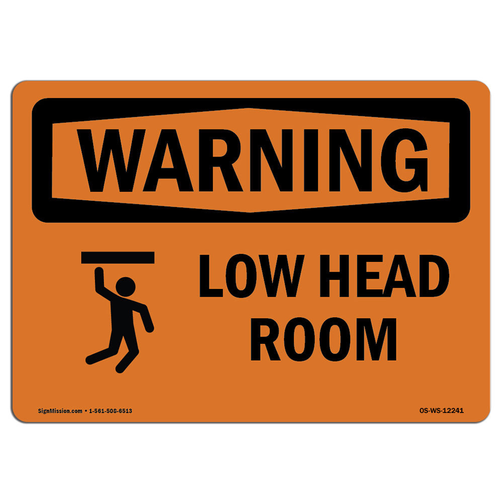 SignMission Osha Warning Sign - Low Head Room with Symbol | Wayfair