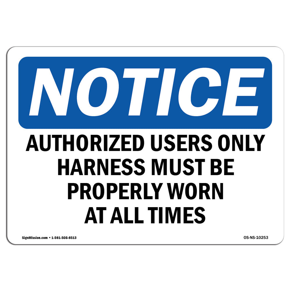 SignMission Authorized Users Only Harness Must Be Properly Sign | Wayfair
