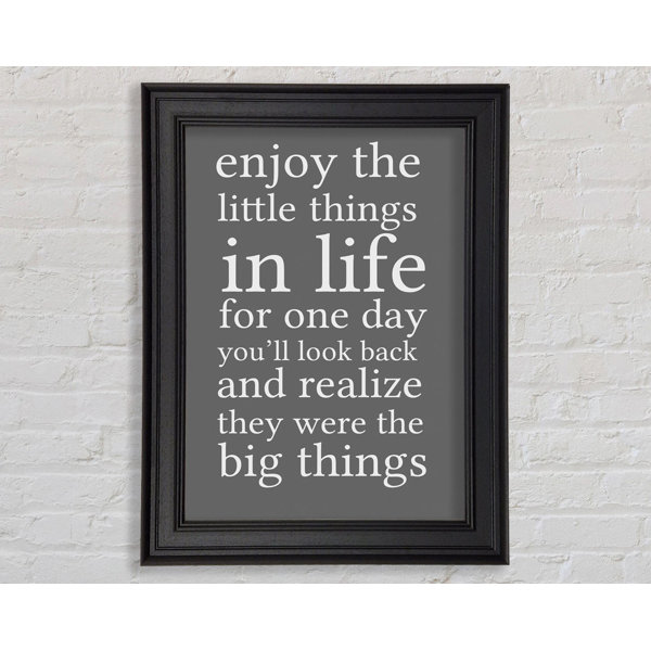 Happy Larry Motivational Quote Enjoy The Little Things In Life Grey ...
