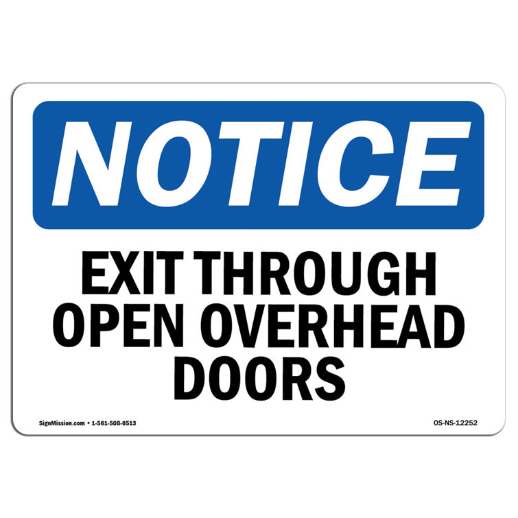 SignMission Exit Thru Open Overhead Doors Sign | Wayfair