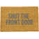 Happy Larry Basham Shut the Front Door Kitchen Mat | Wayfair.co.uk