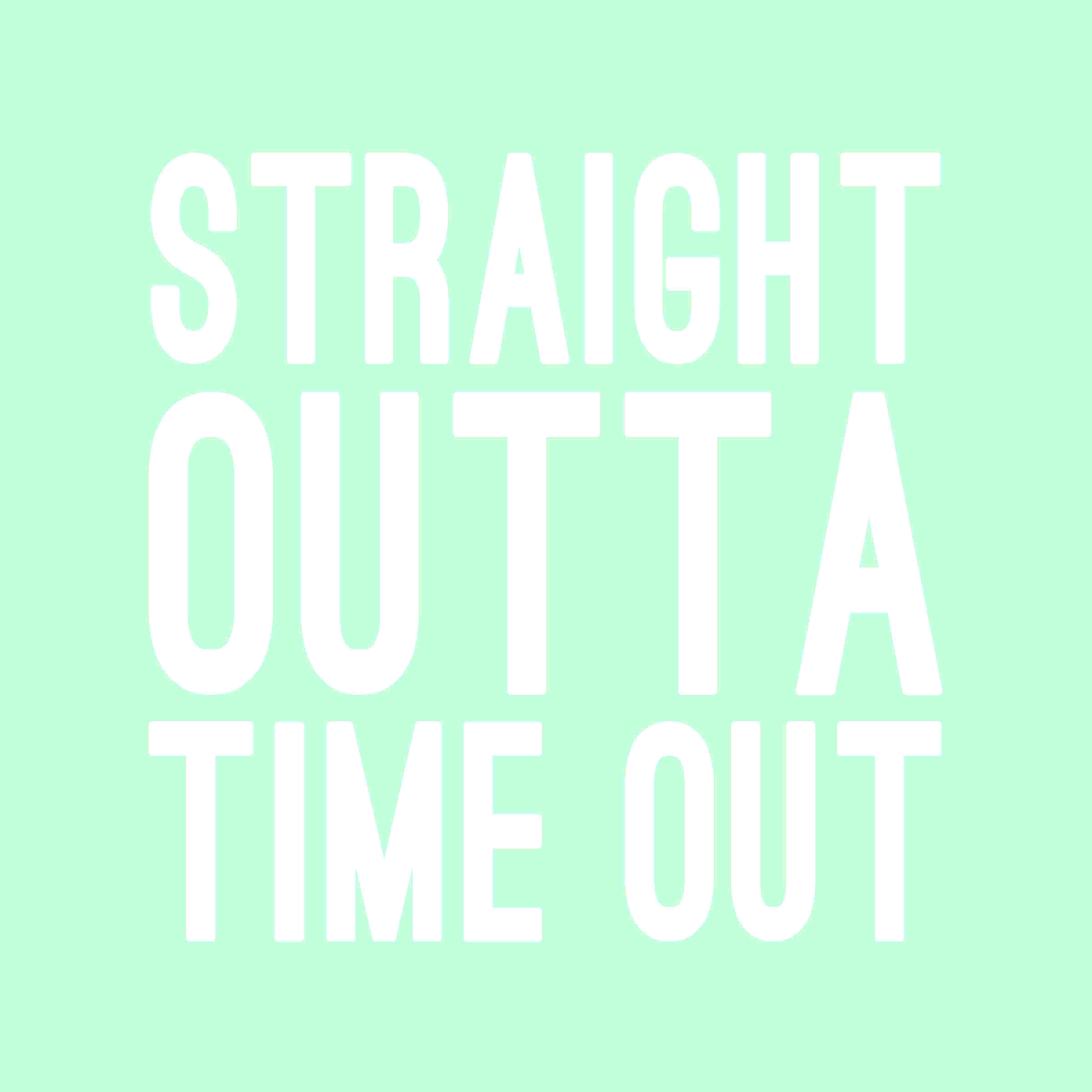 Trinx Straight Outta Time Out - Wrapped Canvas Textual Art | Wayfair