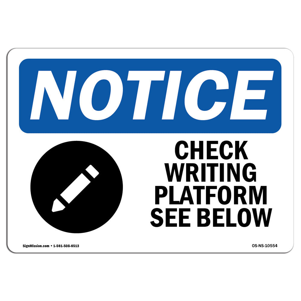 SignMission OSHA Notice - Check Writing Platform See Below Sign With ...
