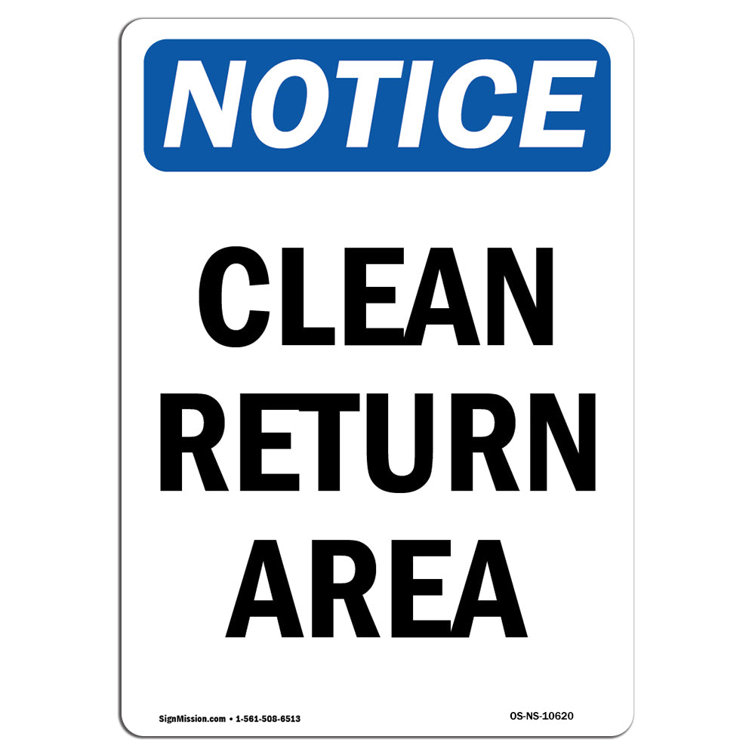 SignMission OSHA Notice - Clean Return Area Sign | Heavy Duty Sign Or ...
