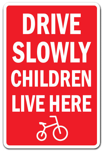 SignMission Drive Slowly Children Live Here Decal Caution Warning Kids ...