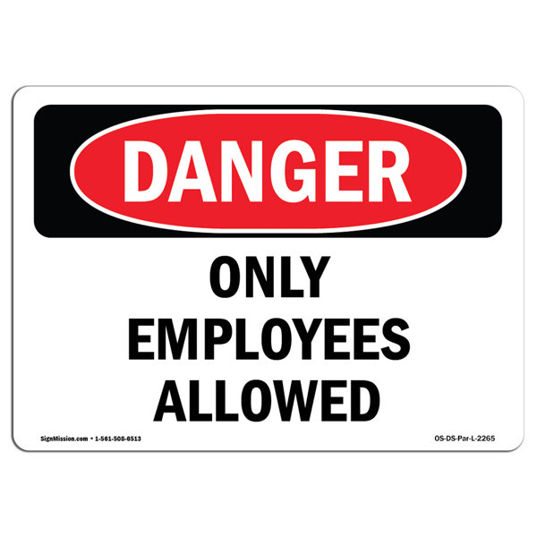 SignMission Only Employees Allowed Sign | Wayfair