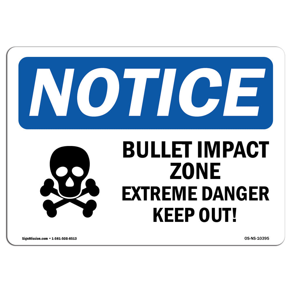 SignMission Bullet Impact Zone Extreme Danger Sign | Wayfair