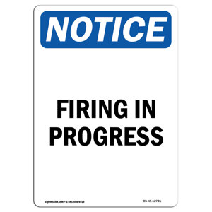 SignMission Firing in Progress Sign | Wayfair